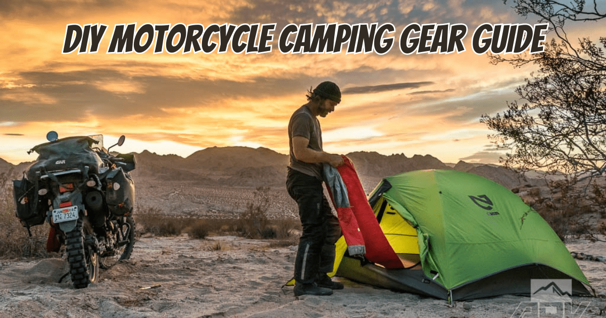 DIY Motorcycle Camping Gear Guide: Everything To Know – The Bike Strike