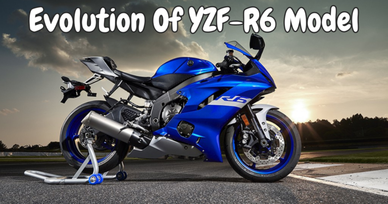 Evolution Of The YZF-R6 Model In The R-Series Lineage – The Bike Strike
